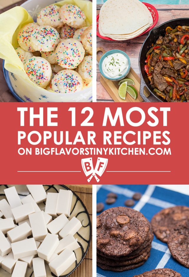 12 Most Popular Recipes on Big Flavors - Celebrating 12 Years of ...